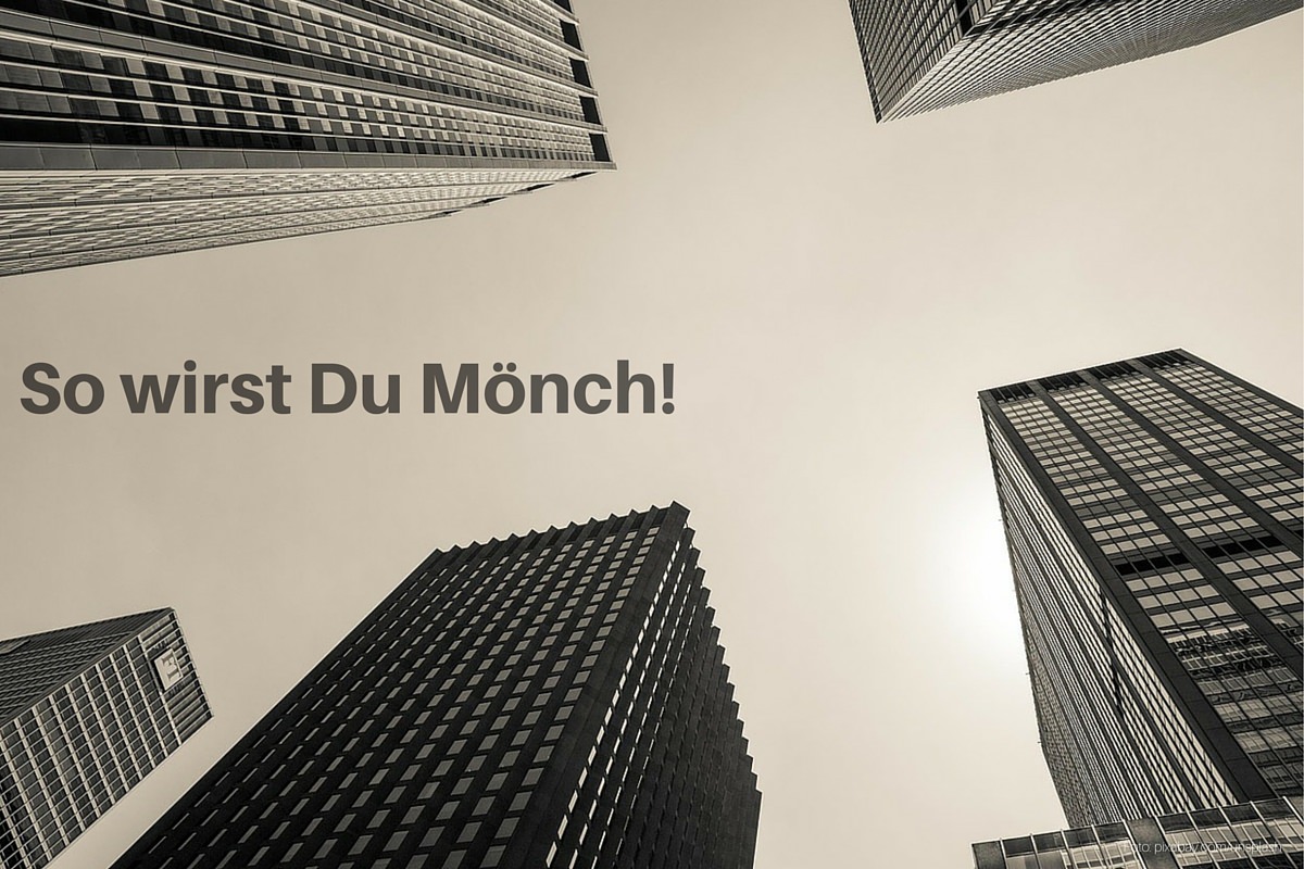 So wirst Du zum Mönch! reloaded